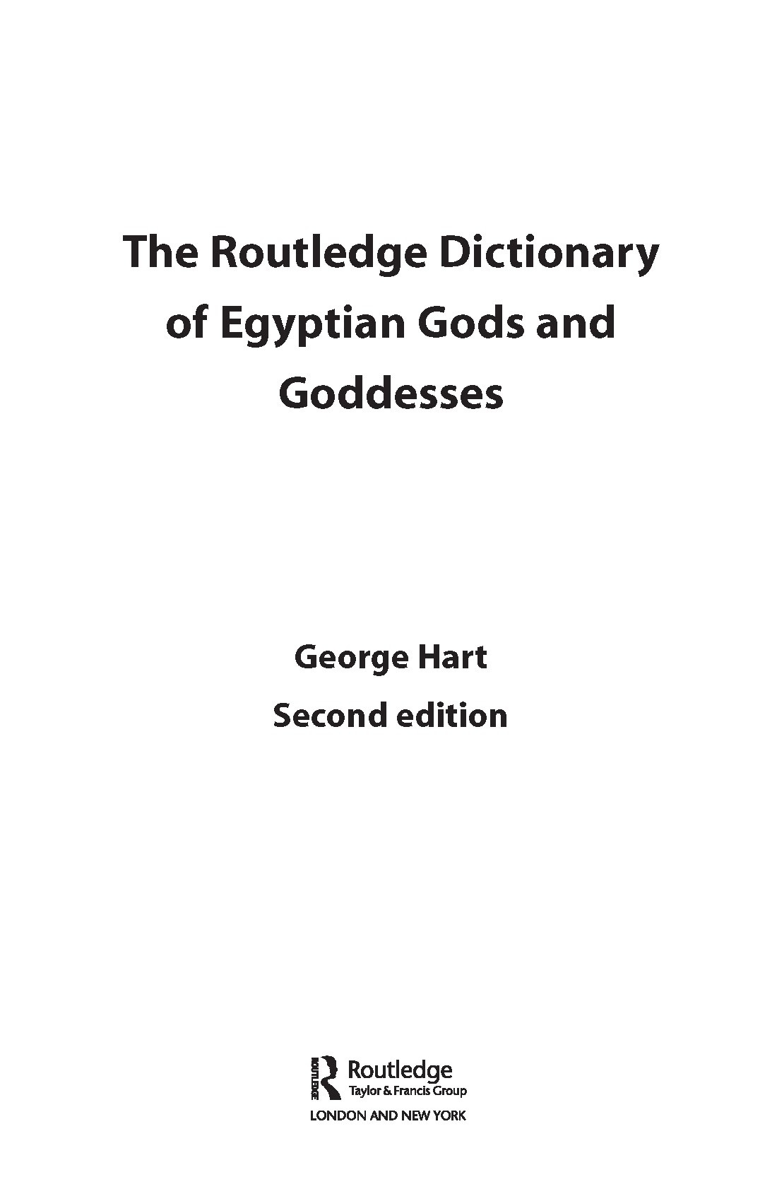 The Routledge Dictionary of Egyptian Gods and Goddesses - OMNIKA