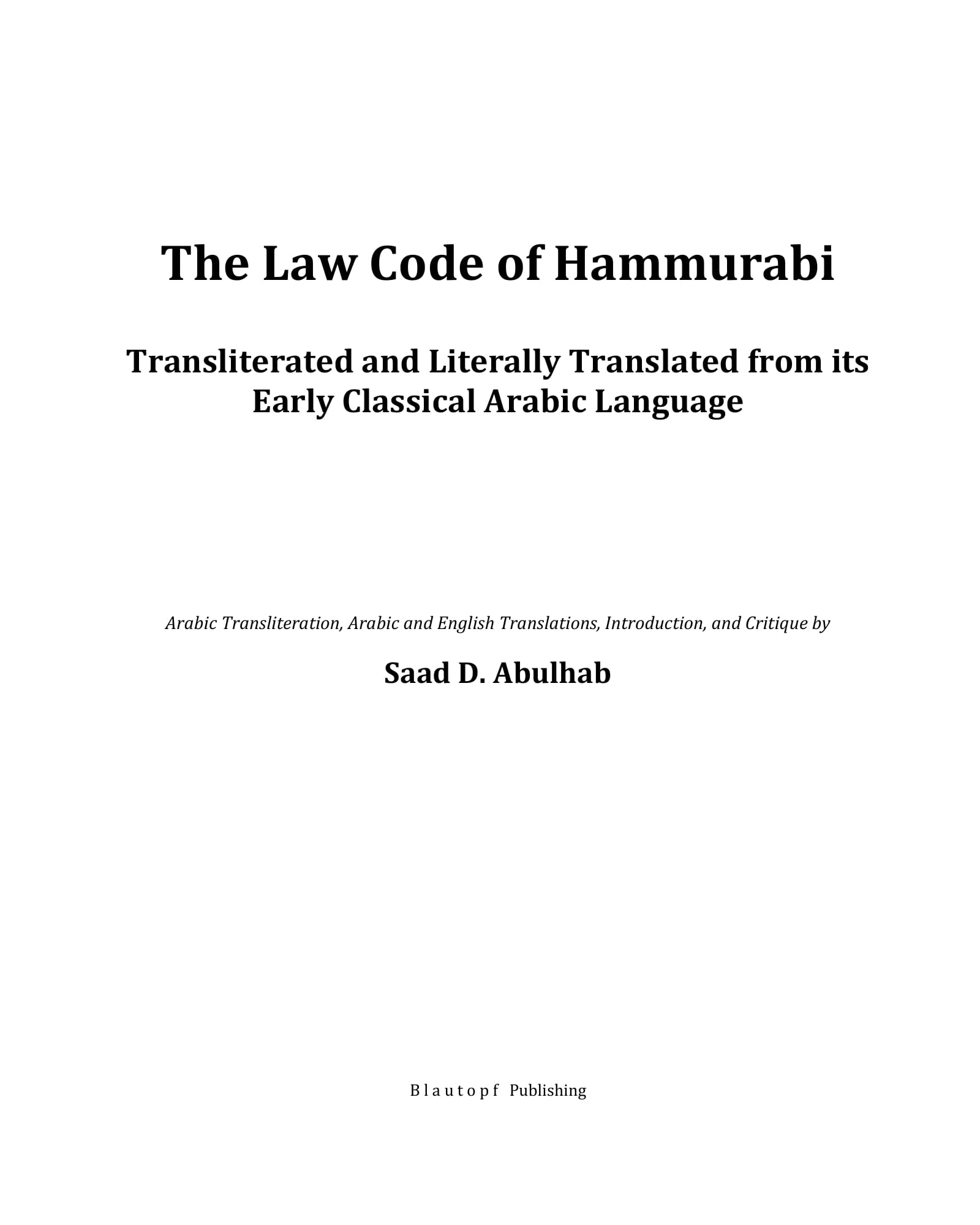 The Law Code of Hammurabi: Transliterated and Literally Translated from ...